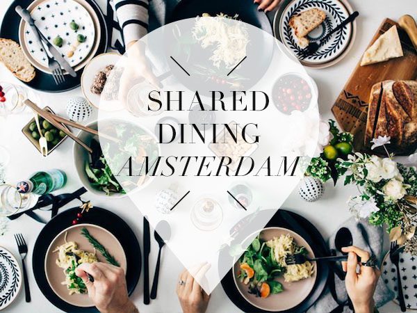 Shared dining in Amsterdam // Amsterdam City Guide